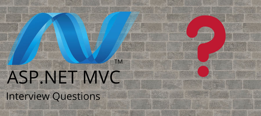 Top 25 MVC Interview Questions and Answers - Top Tech Quiz
